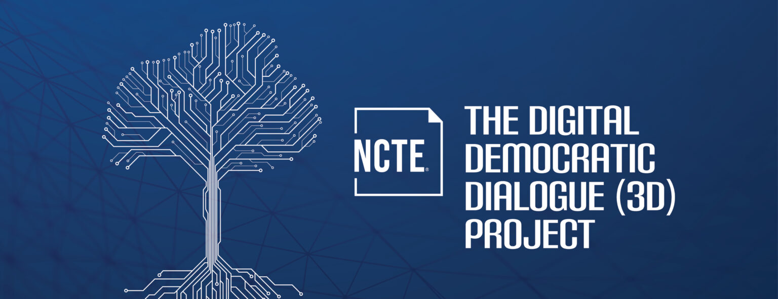NCTE Digital Democratic Dialogue Project Teaching Fellowship - National ...