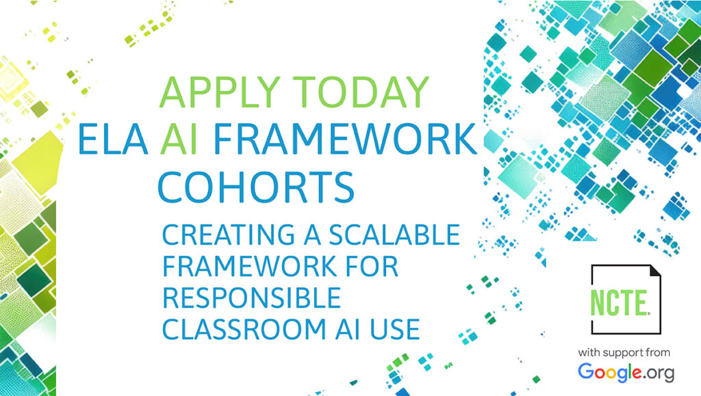 ELA AI Framework Cohorts - National Council of Teachers of English