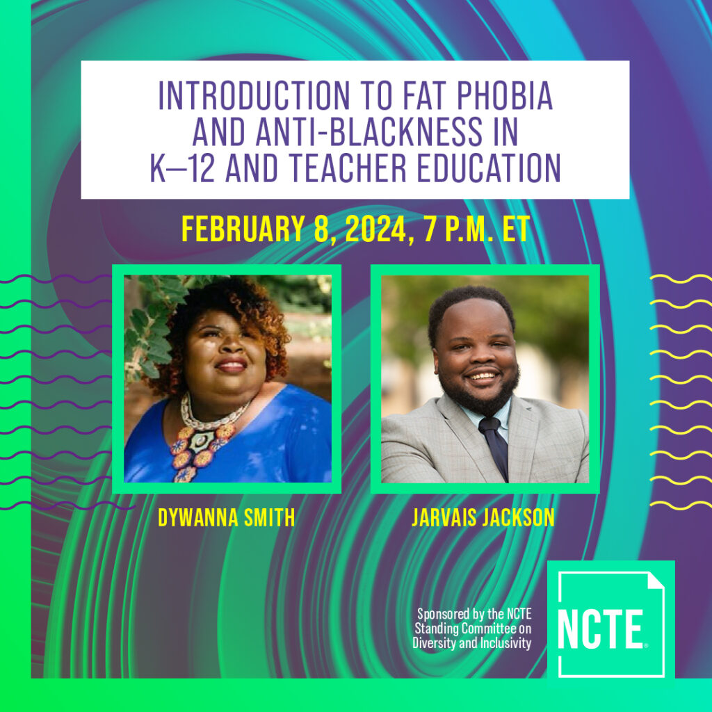 Introduction to Fat Phobia and Anti-Blackness in K–12 and Teacher Education - National Council ...