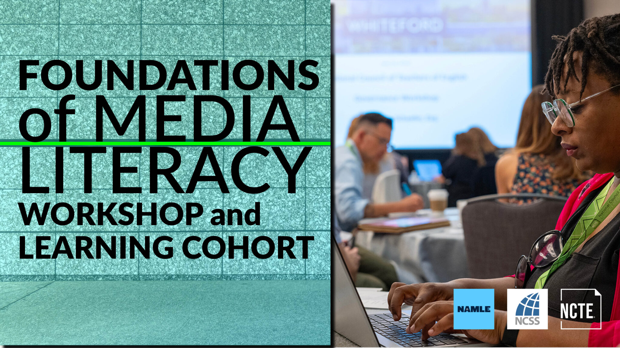 Foundations of Media Literacy Workshop and Learning Cohort - National ...